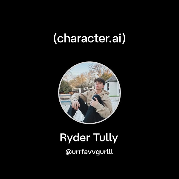 Chat with Ryder Tully | character.ai | AI Chat, Reimagined–Your Words ...