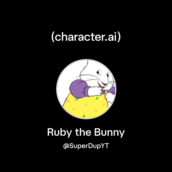 Chat with Ruby the Bunny | character.ai | Personalized AI for every ...