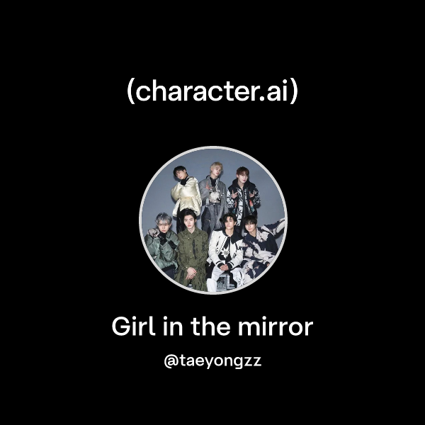 Chat with Girl in the mirror | character.ai | AI Chat, Reimagined–Your ...
