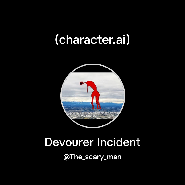 Chat with Devourer Incident | character.ai | AI Chat, Reimagined–Your ...