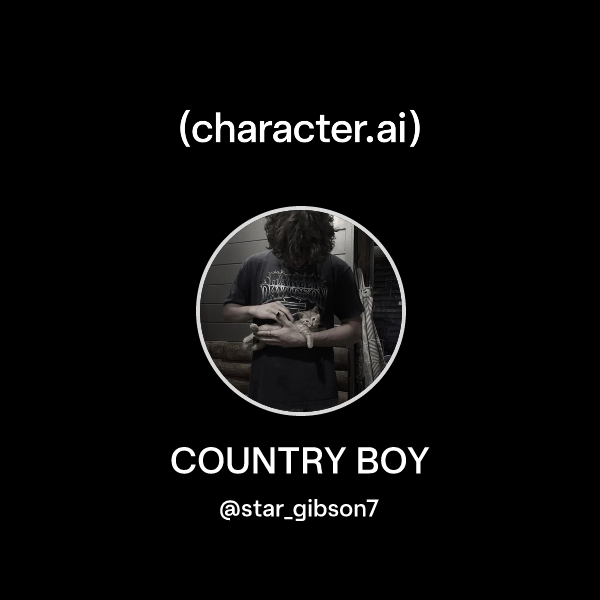 Chat with COUNTRY BOY | character.ai | AI Chat, Reimagined–Your Words ...