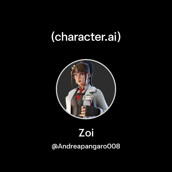 Chat with Zoi | character.ai | AI Chat, Reimagined–Your Words. Your World.
