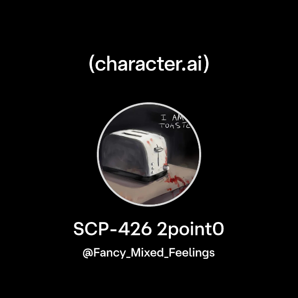 Chat with SCP-426 2point0 | character.ai | AI Chat, Reimagined–Your ...