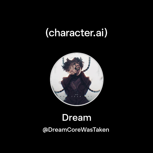 Chat with Dream | character.ai | Personalized AI for every moment of ...