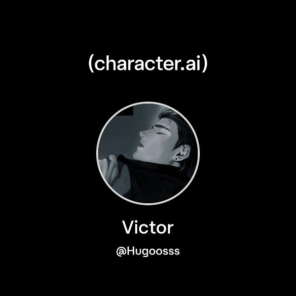 Chat with Victor | character.ai | AI Chat, Reimagined–Your Words. Your ...