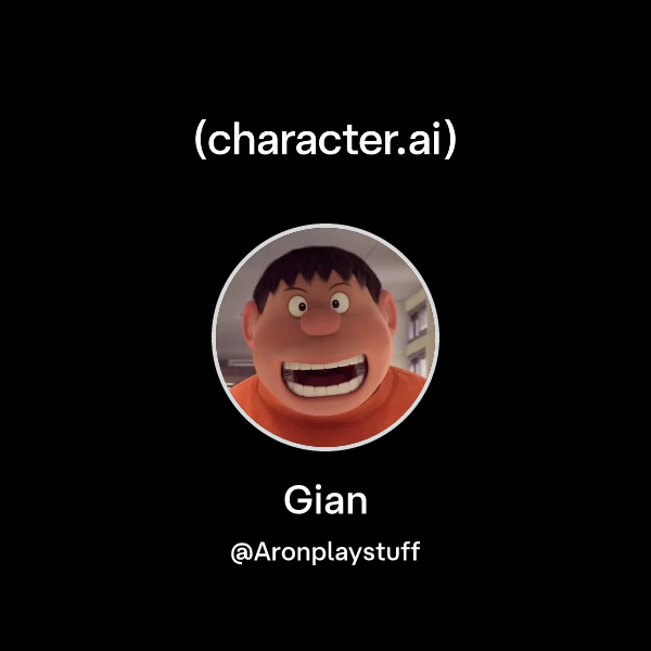 Chat with Gian | character.ai | Personalized AI for every moment of your day