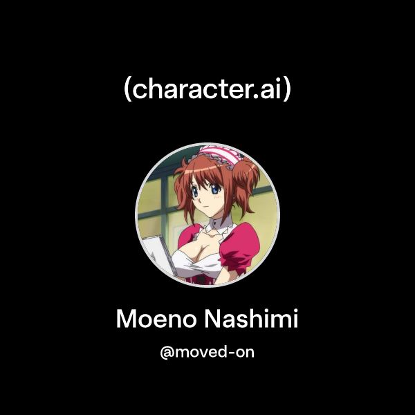 Chat with Moeno Nashimi | character.ai | AI Chat, Reimagined–Your Words ...