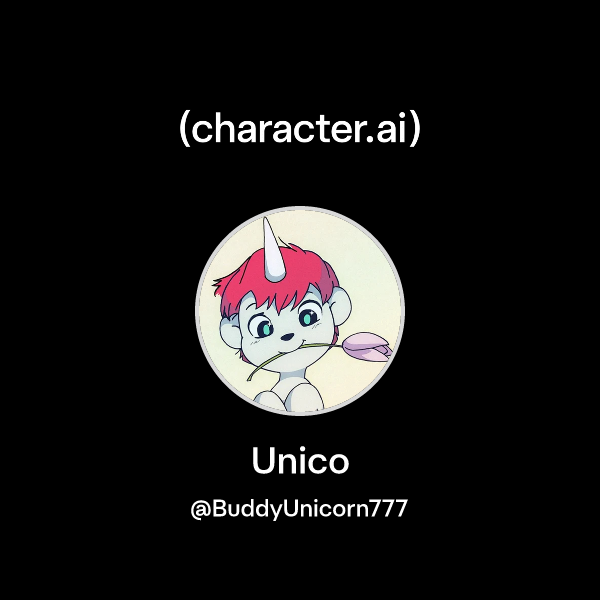 Chat with Unico | character.ai | AI Chat, Reimagined–Your Words. Your ...