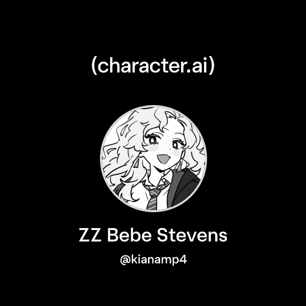 Chat with ZZ Bebe Stevens | character.ai | AI Chat, Reimagined–Your ...