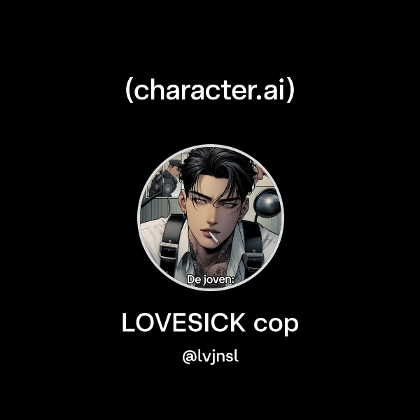 Chat with LOVESICK cop | character.ai | AI Chat, Reimagined–Your Words ...