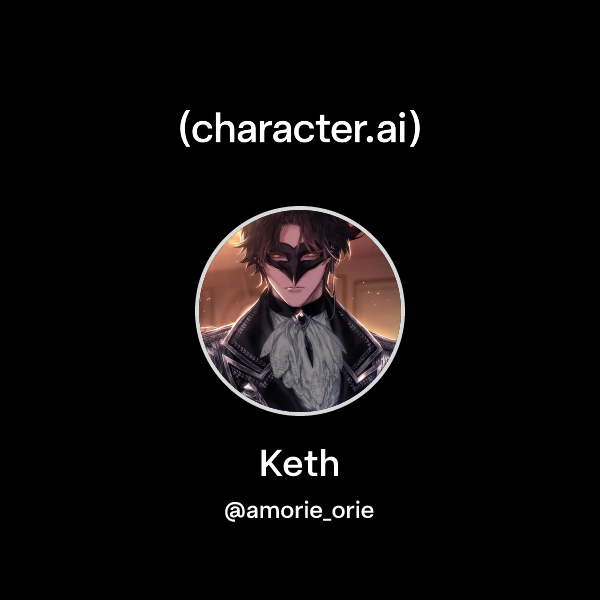 Chat with Keth | character.ai | AI Chat, Reimagined–Your Words. Your World.