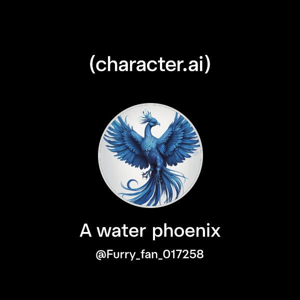 Chat with A water phoenix | character.ai | Personalized AI for every ...