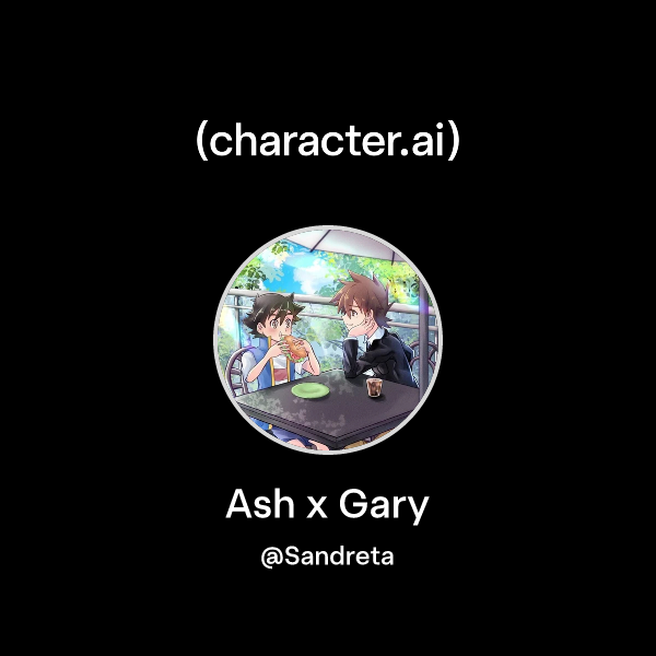 Chat with Ash x Gary | character.ai | AI Chat, Reimagined–Your Words. Your World.