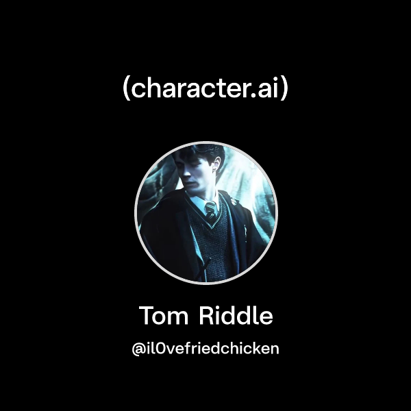 Chat with Tom Riddle | character.ai | AI Chat, Reimagined–Your Words ...