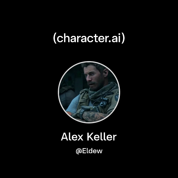 Chat with Alex Keller | character.ai | Personalized AI for every moment ...
