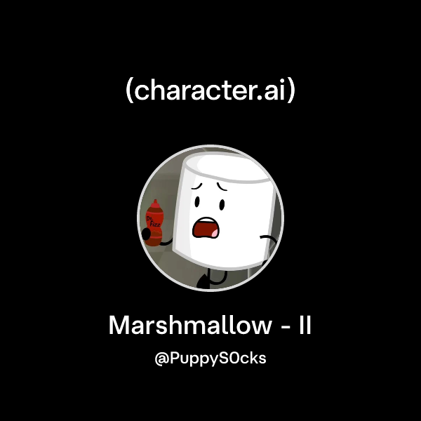 Chat with Marshmallow - II | character.ai | AI Chat, Reimagined–Your ...