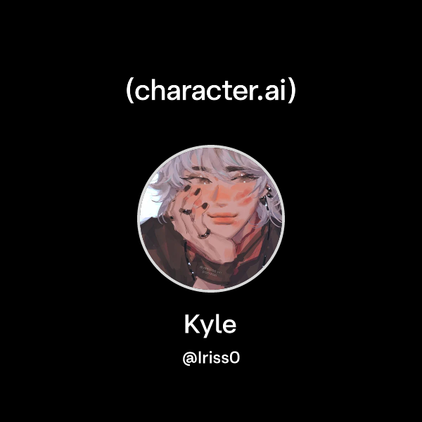 Chat with Kyle | character.ai | Personalized AI for every moment of ...