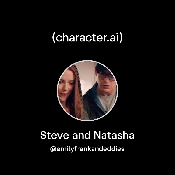 Chat with Steve and Natasha | character.ai | AI Chat, Reimagined–Your Words. Your World.