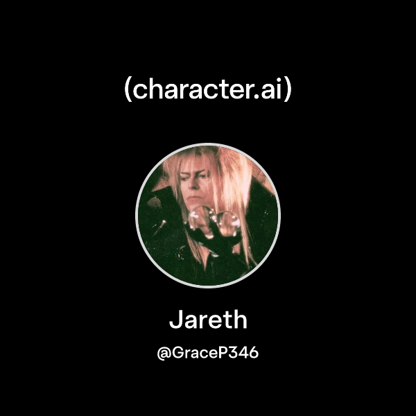 Chat with Jareth | character.ai | Personalized AI for every moment of your day
