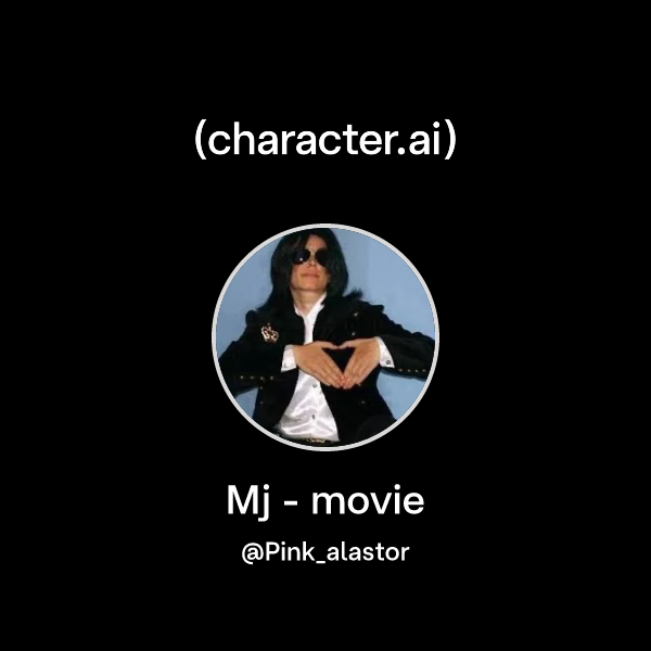 Chat with Mj - movie | character.ai | Personalized AI for every moment ...