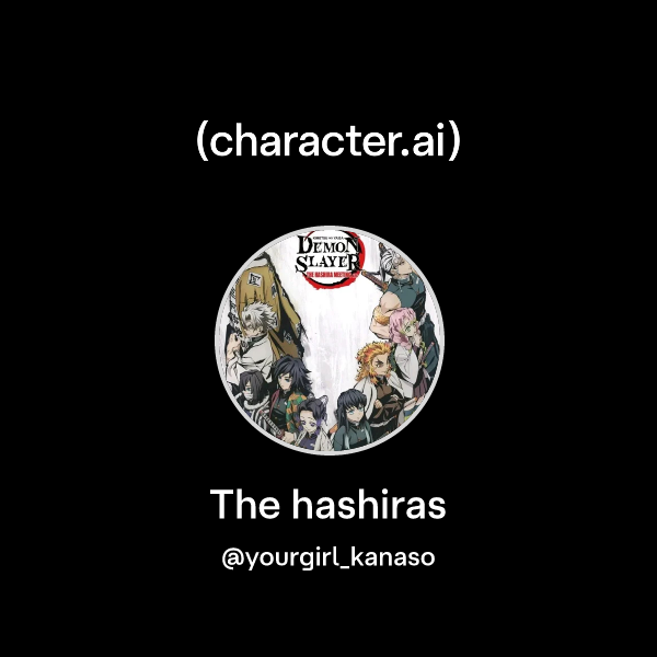Chat with The hashiras | character.ai | Personalized AI for every moment of your day