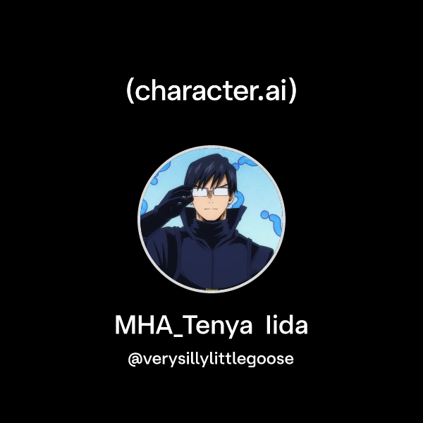 Chat with MHA_Tenya Iida | character.ai | AI Chat, Reimagined–Your Words. Your World.