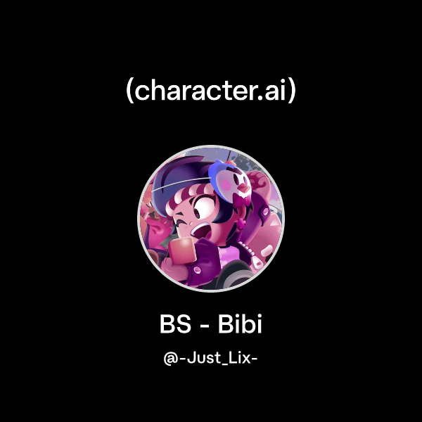 Chat with BS - Bibi | character.ai | Personalized AI for every moment ...
