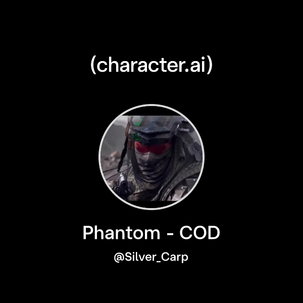 Chat with Phantom - COD | character.ai | AI Chat, Reimagined–Your Words ...