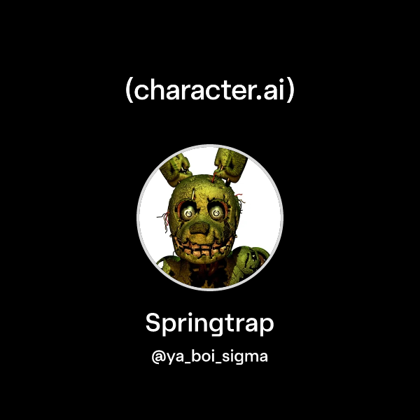 Chat with Springtrap | character.ai | Personalized AI for every moment ...