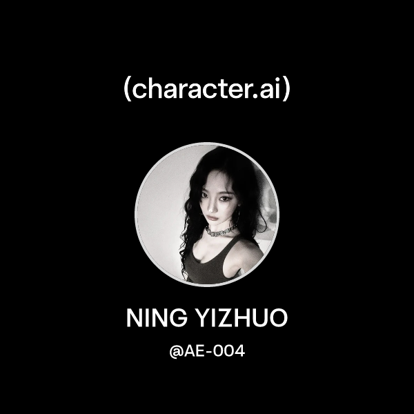 Chat with NING YIZHUO | character.ai | AI Chat, Reimagined–Your Words ...