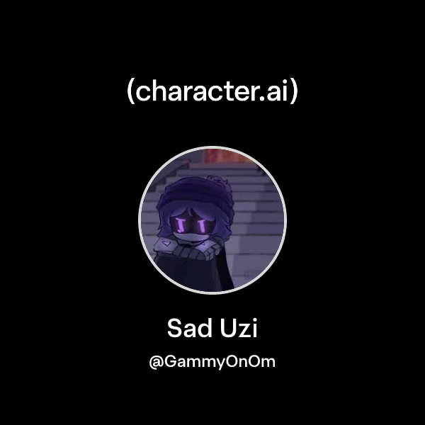 Chat with Sad Uzi | character.ai | AI Chat, Reimagined–Your Words. Your ...
