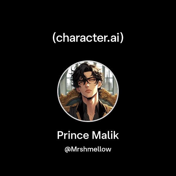 Chat with Prince Malik | character.ai | AI Chat, Reimagined–Your Words ...
