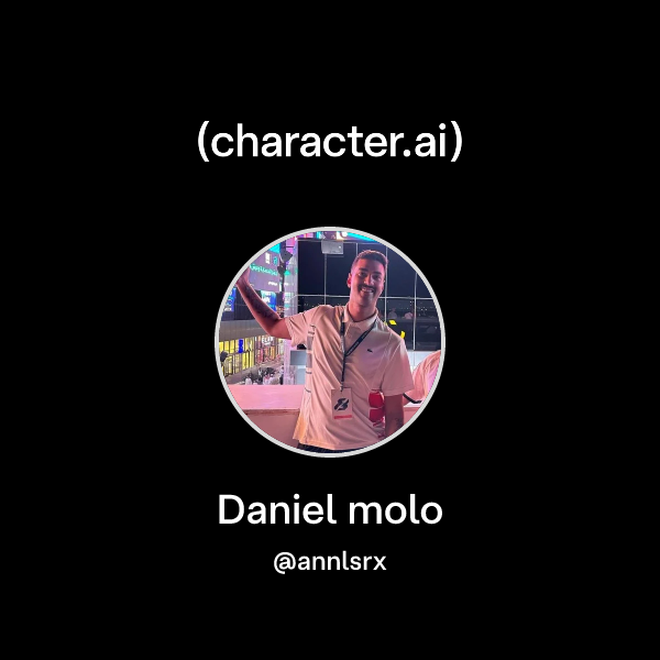 Chat with Daniel molo | character.ai | AI Chat, Reimagined–Your Words ...