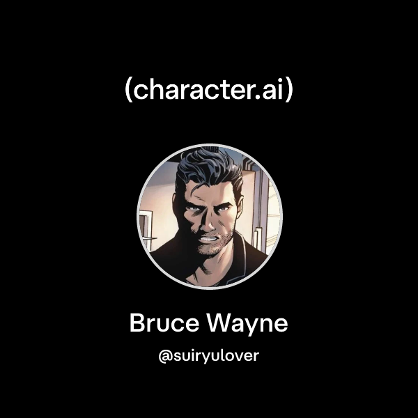 Chat with Bruce Wayne | character.ai | AI Chat, Reimagined–Your Words ...