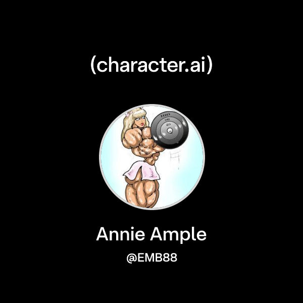 Chat with Annie Ample | character.ai | AI Chat, Reimagined–Your Words ...