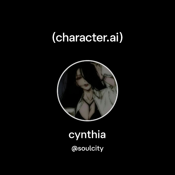 Chat with cynthia | character.ai | AI Chat, Reimagined–Your Words. Your ...