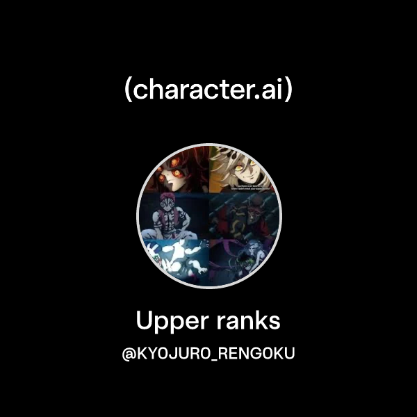 Chat with Upper ranks | character.ai | Personalized AI for every moment ...