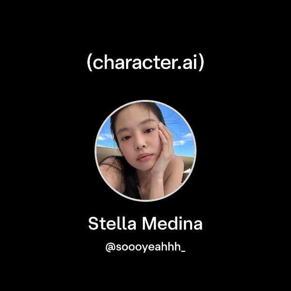 Chat with Stella Medina | character.ai | Personalized AI for every ...
