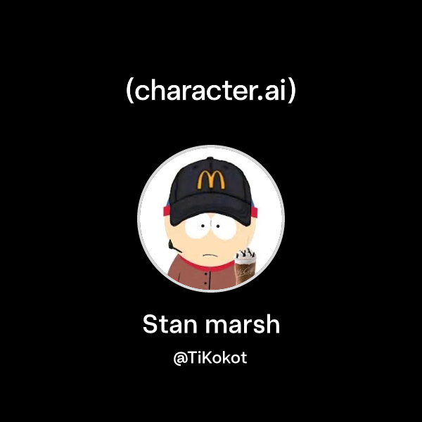 Chat with Stan marsh | character.ai | AI Chat, Reimagined–Your Words ...