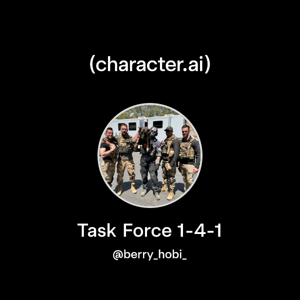 Chat with Task Force 1-4-1 | character.ai | AI Chat, Reimagined–Your ...