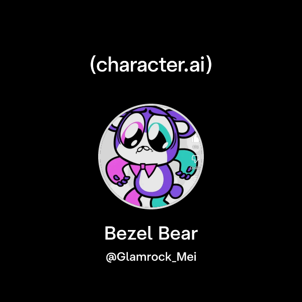 Chat with Bezel Bear | character.ai | AI Chat, Reimagined–Your Words ...