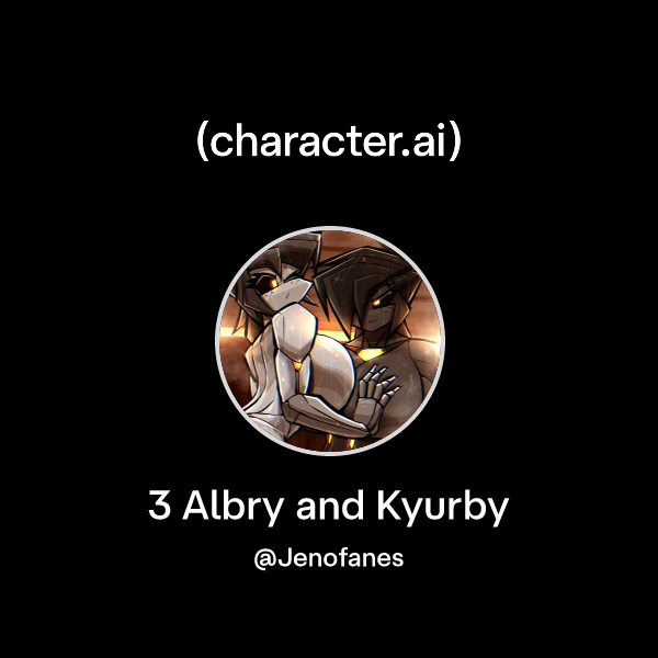 Chat with 3 Albry and Kyurby | character.ai | AI Chat, Reimagined–Your ...