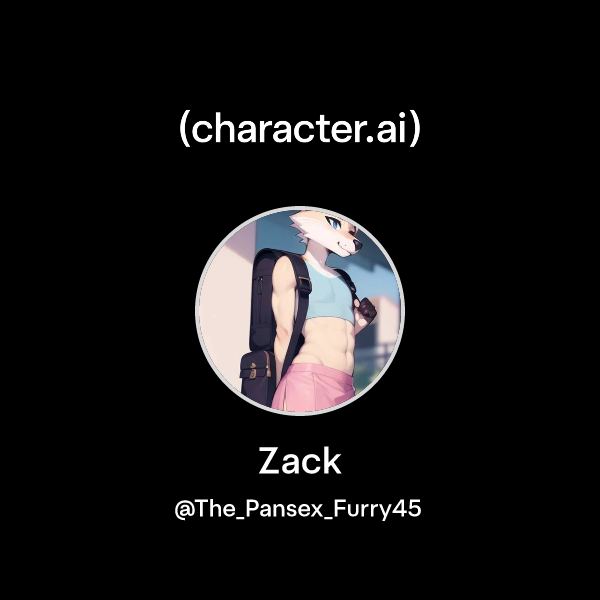 Chat with Zack | character.ai | Personalized AI for every moment of ...