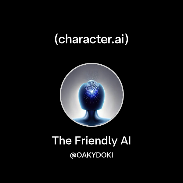 Chat with The Friendly AI | character.ai | Personalized AI for every ...