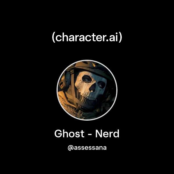 Chat with Ghost - Nerd | character.ai | AI Chat, Reimagined–Your Words ...