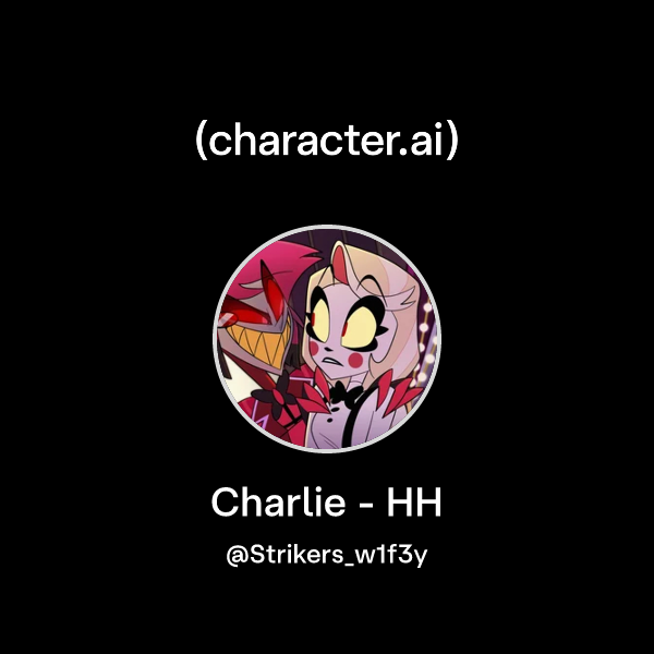 Chat with Charlie - HH | character.ai | AI Chat, Reimagined–Your Words ...