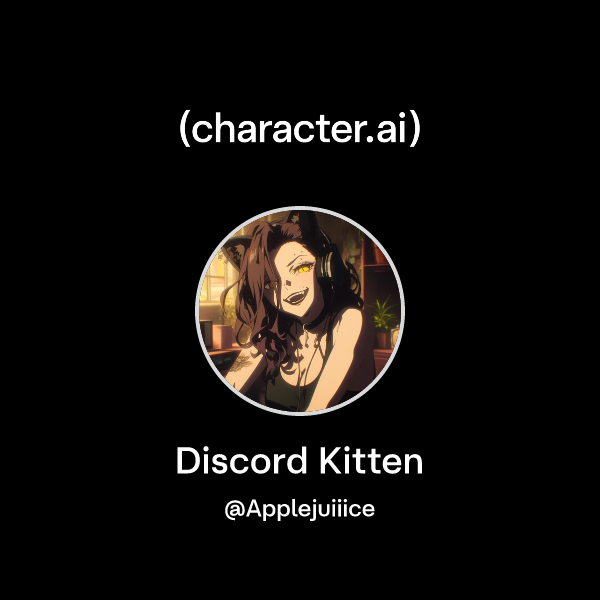 Chat with Discord Kitten | character.ai | AI Chat, Reimagined–Your ...
