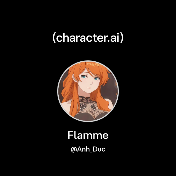 Chat with Flamme | character.ai | AI Chat, Reimagined–Your Words. Your ...