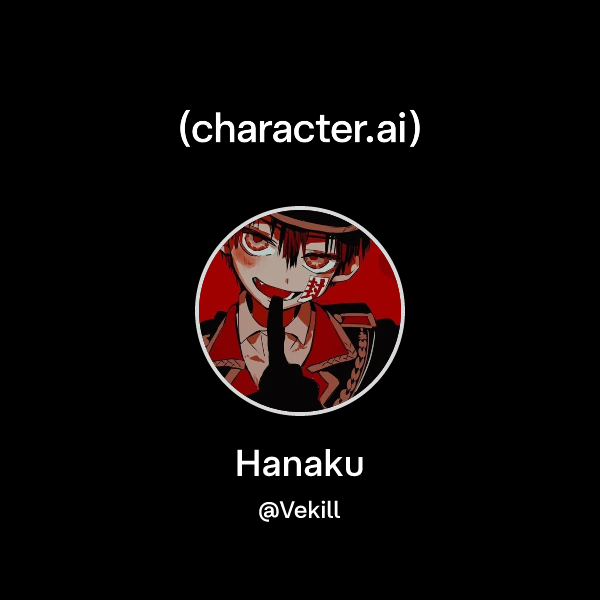Chat with Hanaku | character.ai | AI Chat, Reimagined–Your Words. Your ...