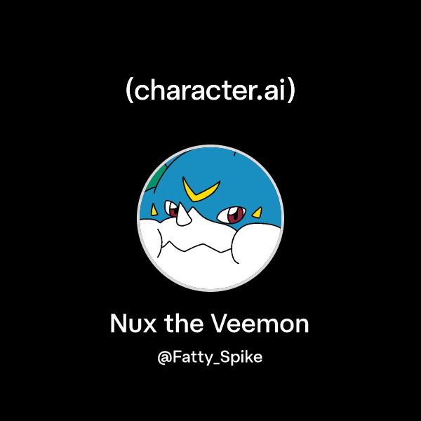 Chat with Nux the Veemon | character.ai | Personalized AI for every ...